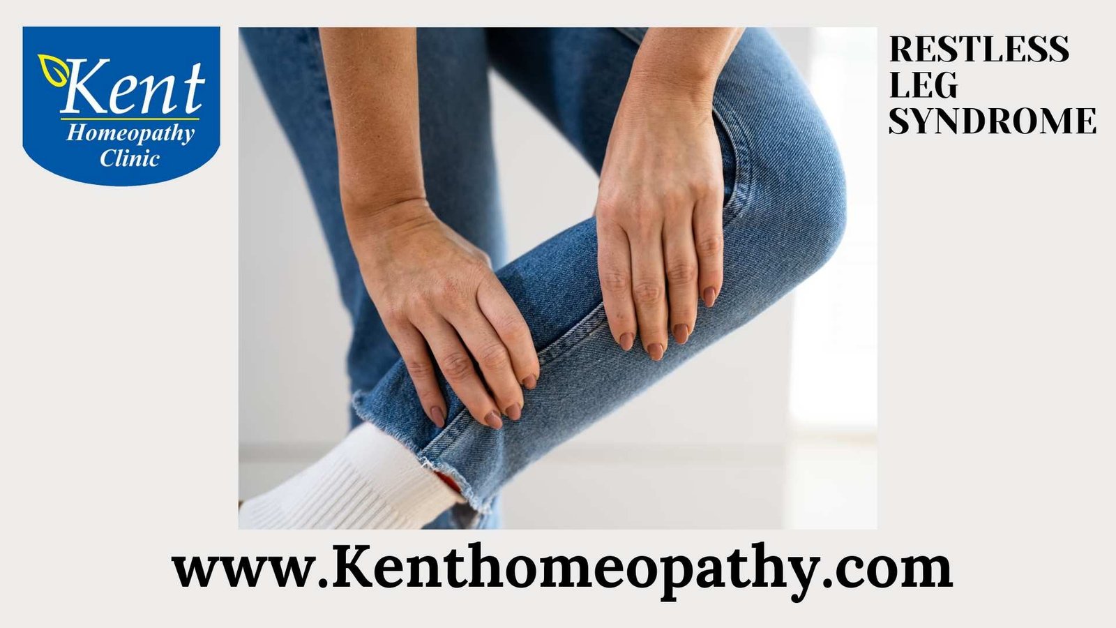 Restless Leg Syndrome | Kenthomoepathy | Powai | Mumbai - Homeopathy ...